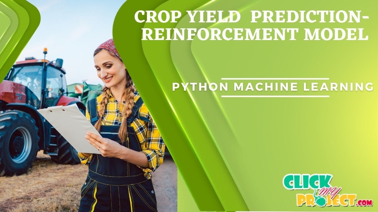 Python Machine Learning Project Crop Yield Prediction Using Deep