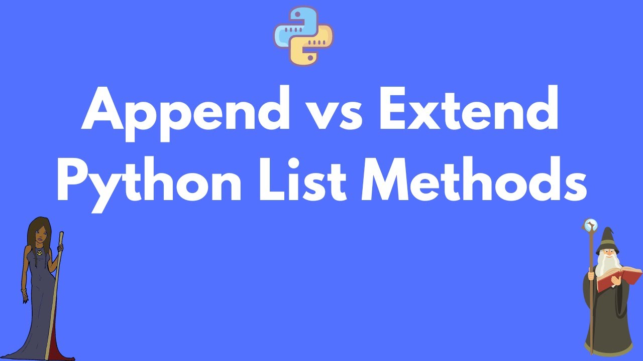 Difference Between Python List Extend And Append Methods Youtube