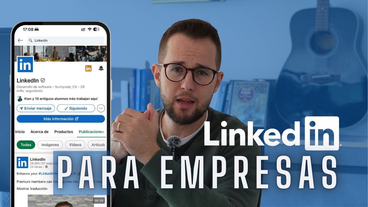 Linkedin Para Empresas Cómo Sacarle El Máximo Provecho Youtube