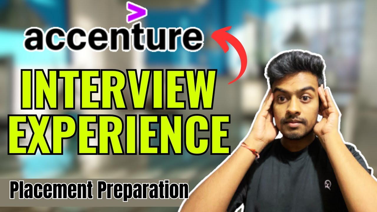 Accenture Interview Experience 2023 Recruitment Process Interview