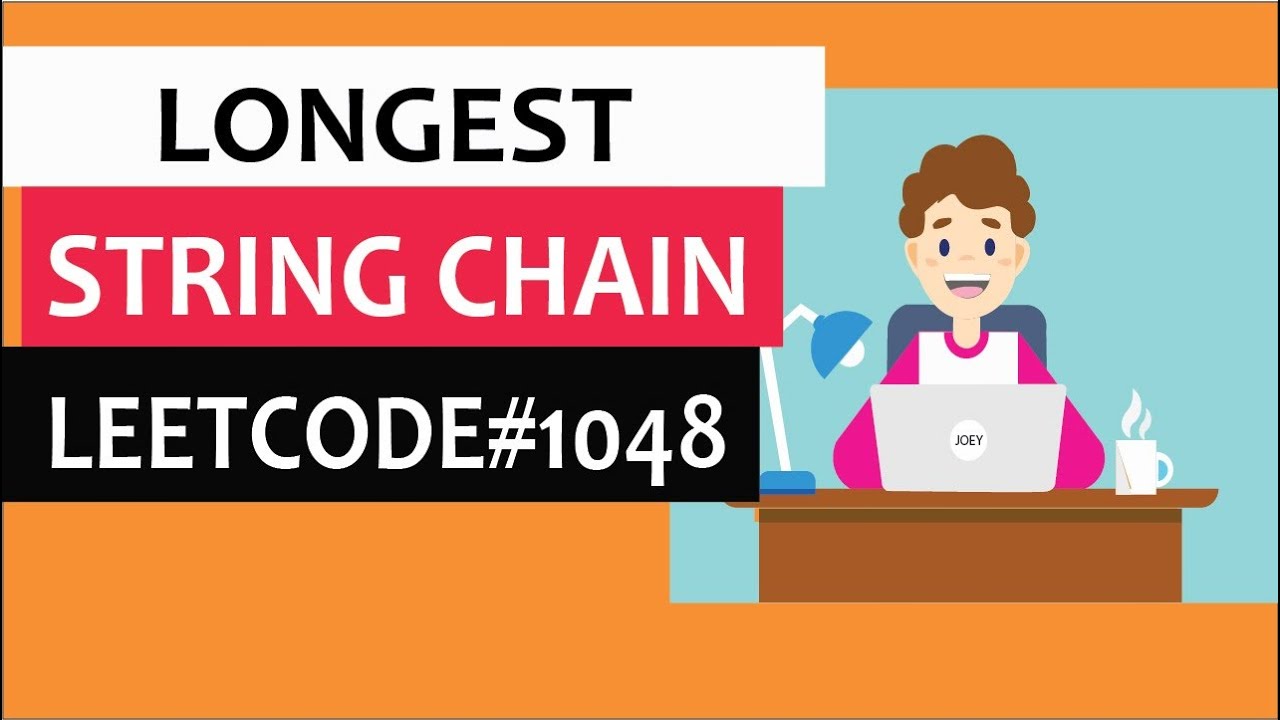 Longest Word Chain Leetcode 1048 Dynamic Programming Youtube