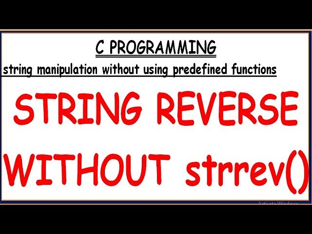 Reverse A String Without Using Predefined Function In C Solved Prompt