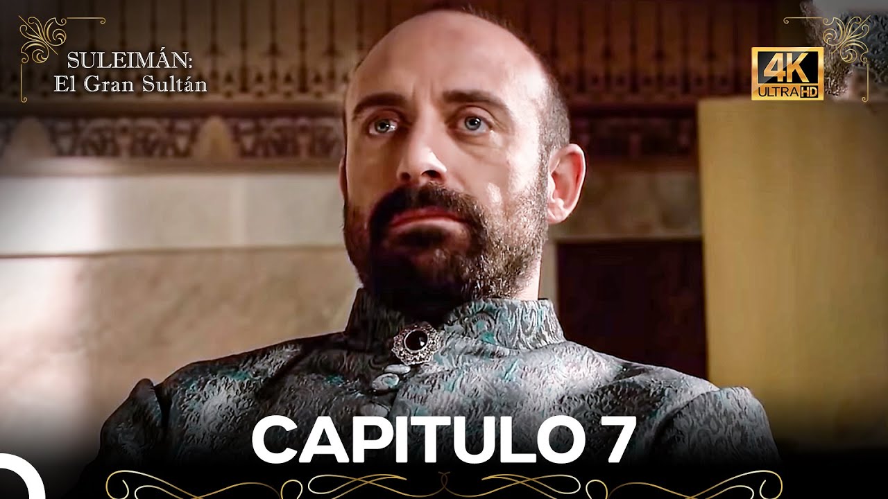 Suleimán El Gran Sultán Capitulo 7 Youtube