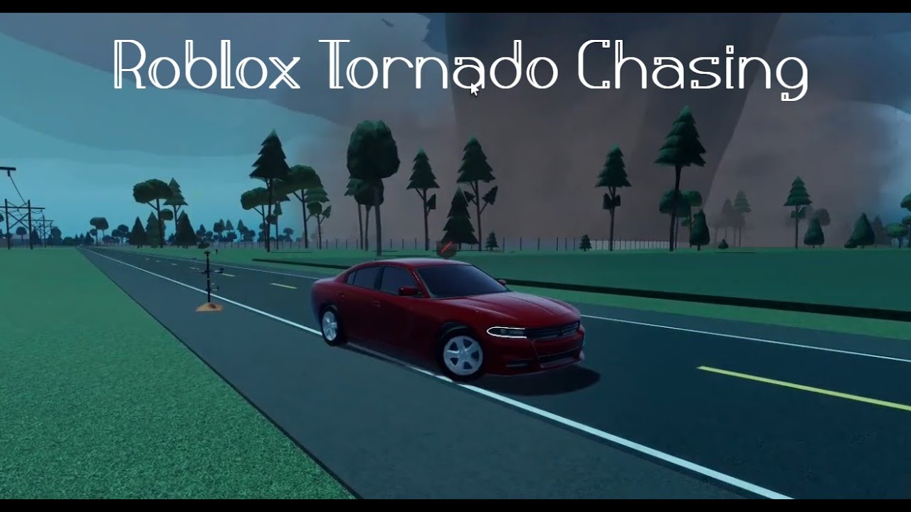 Tornado Chasing Roblox Twisted Youtube