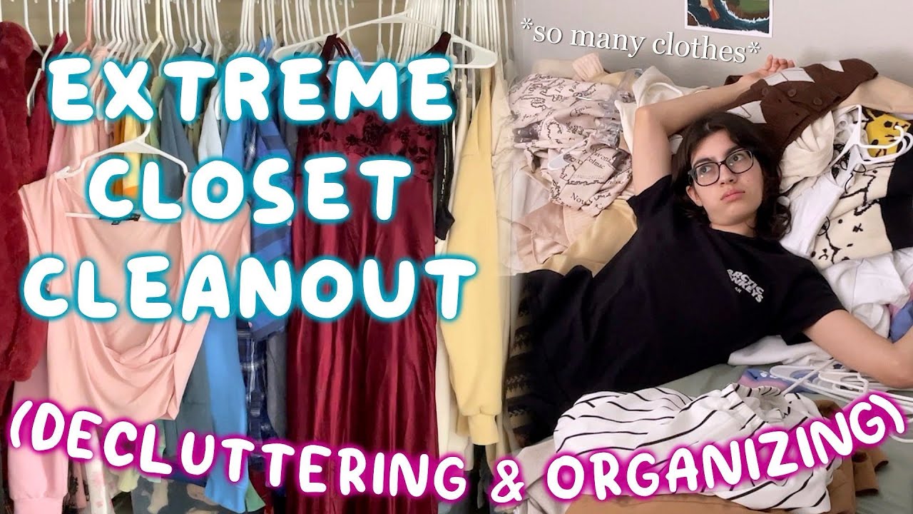 Extreme Closet Cleanout ôöí ä Decluttering Organizing Youtube