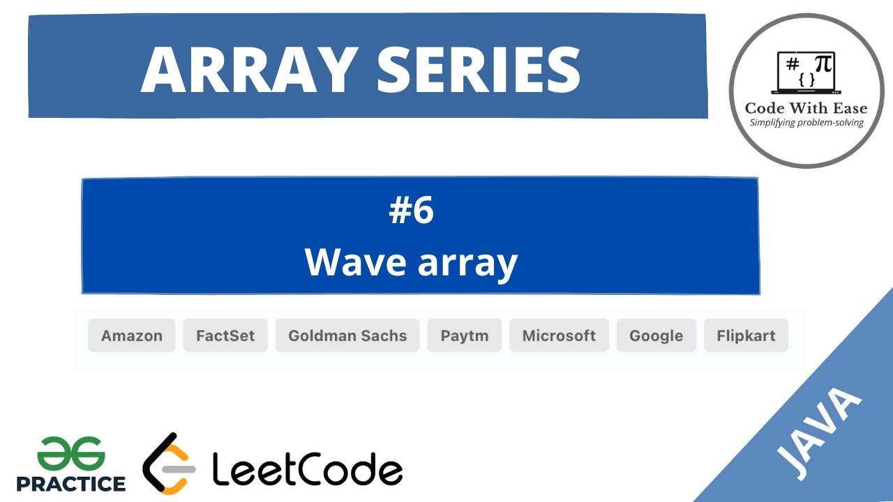 Arrays Series 6 Wave Array Solution Explained In Java Youtube