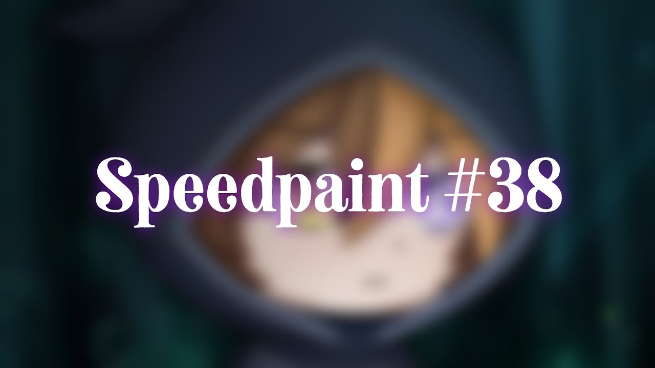ёятыёять Speedpaint 38 тавakallyтав Youtube