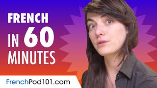 Learn French In 25 Minutes All The Basics You Need Learn French With