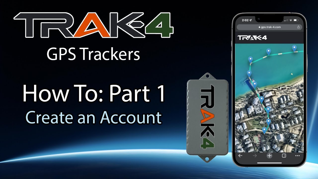 Trak 4 Gps How To Part 1 Create Your Account Youtube