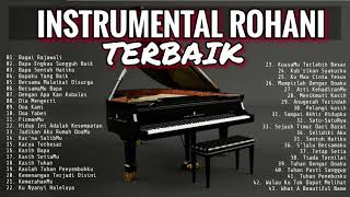 Instrumental Piano Rohani Terbaik 2019 Musik Saat Teduh Instrumen Lagu ...
