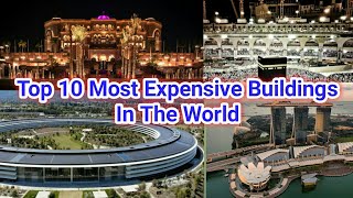 World S Most Expensive Buildings 10 Most Expensive Bu Doovi