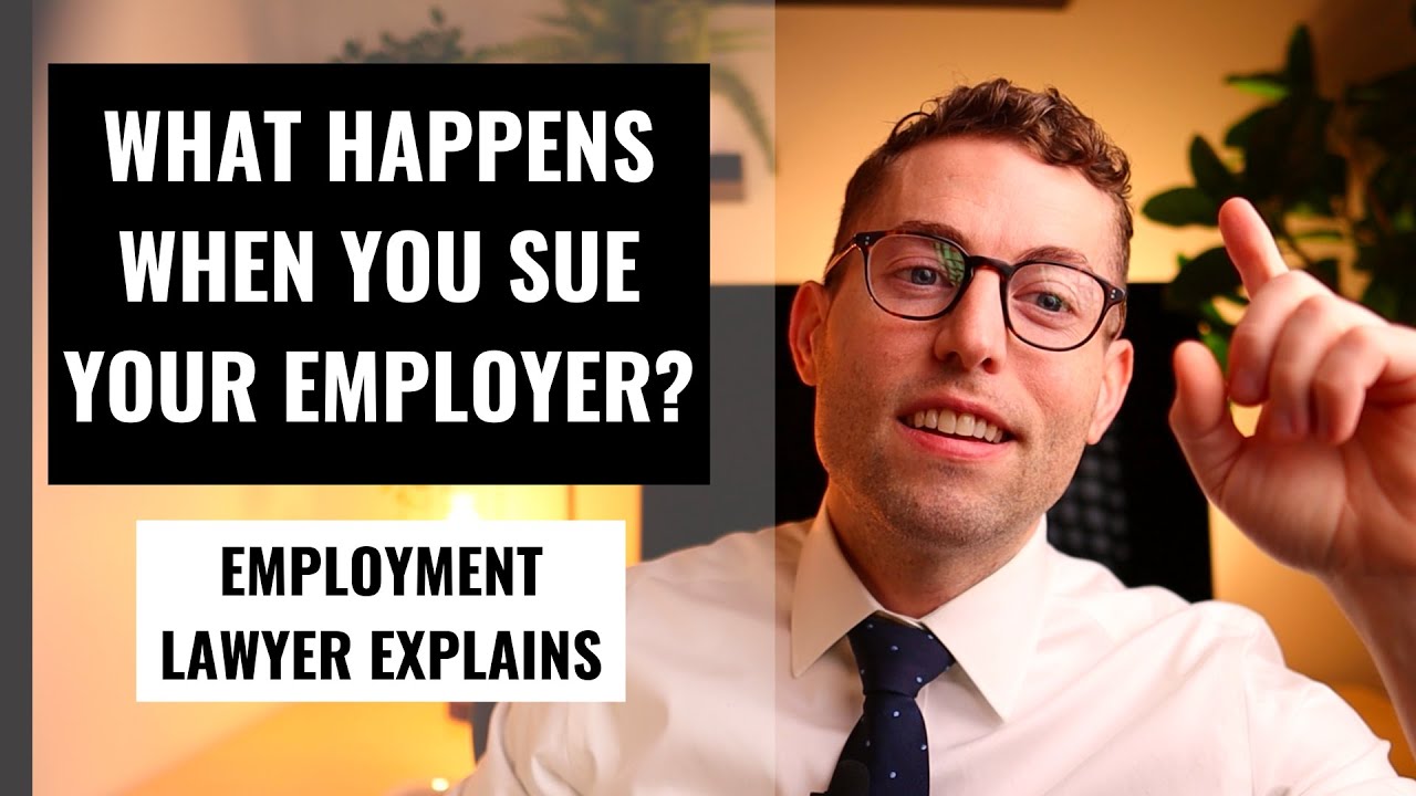 What Happens When You Sue Your Employer Youtube