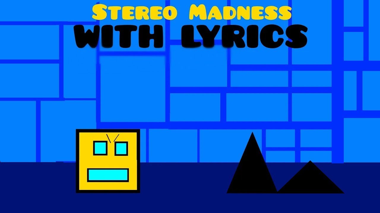 Stereo Madness With Lyrics Geometry Dash Youtube