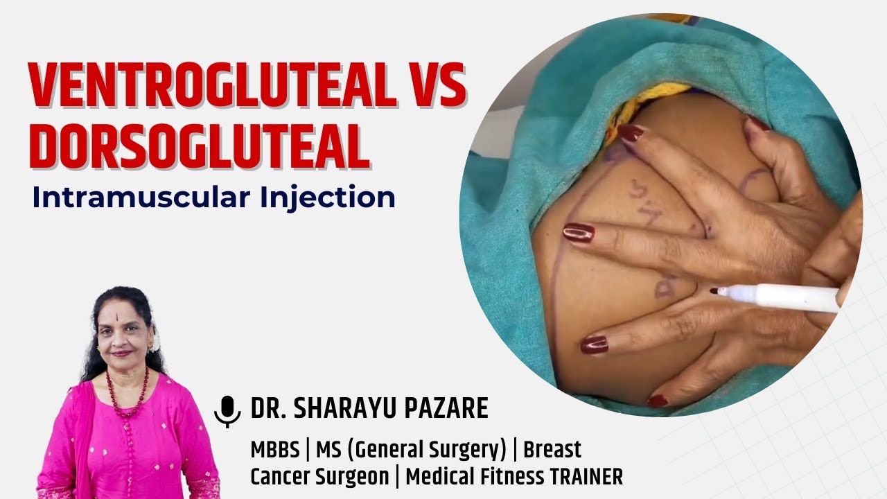 Ventrogluteal Vs Dorsogluteal Intramuscular Injection Key Differences