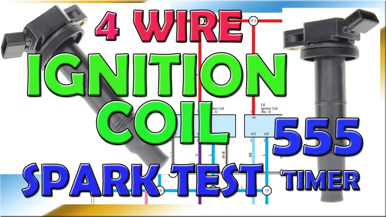 4 Wire Ignition Coil Spark Test With 555 Timer Youtube