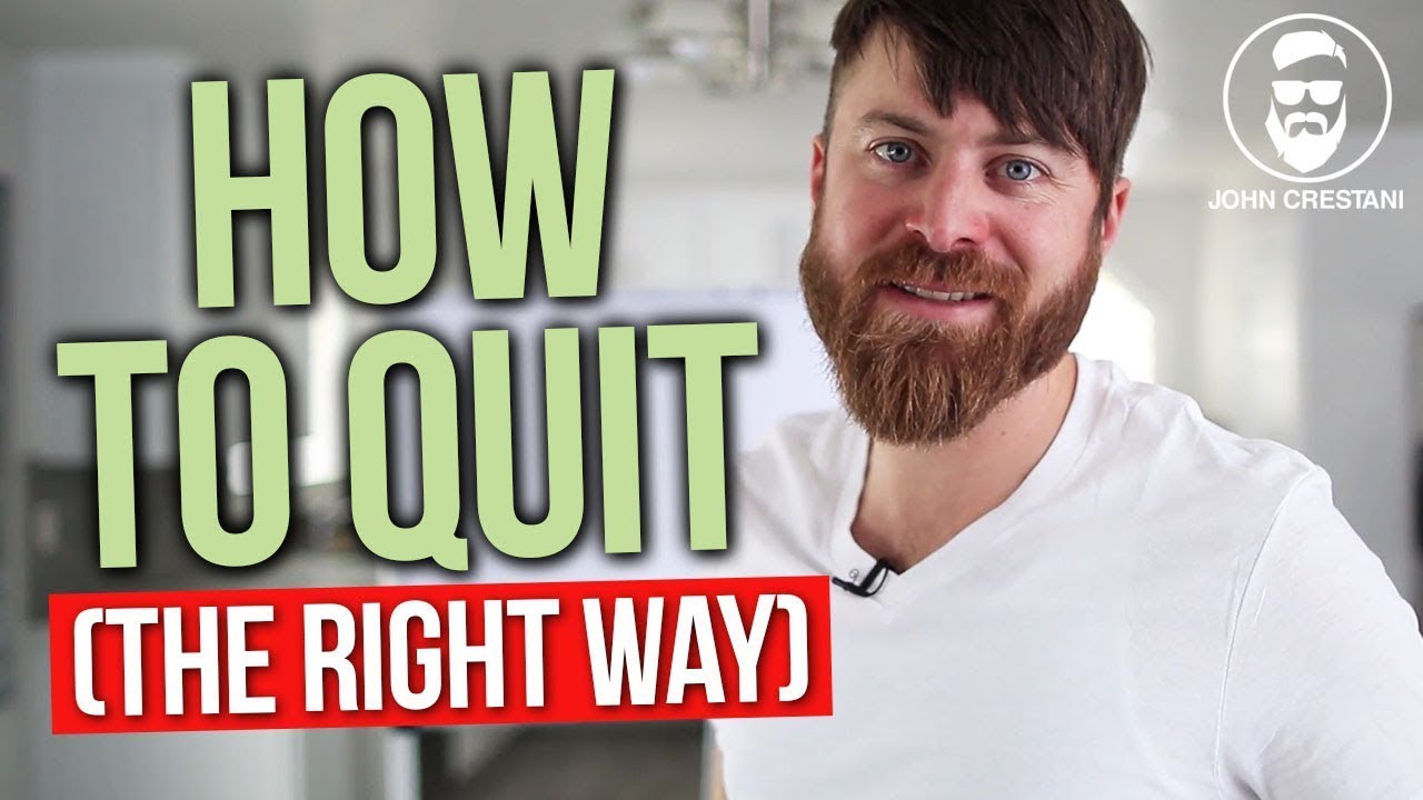 How To Gracefully Quit A Job You Hate Youtube