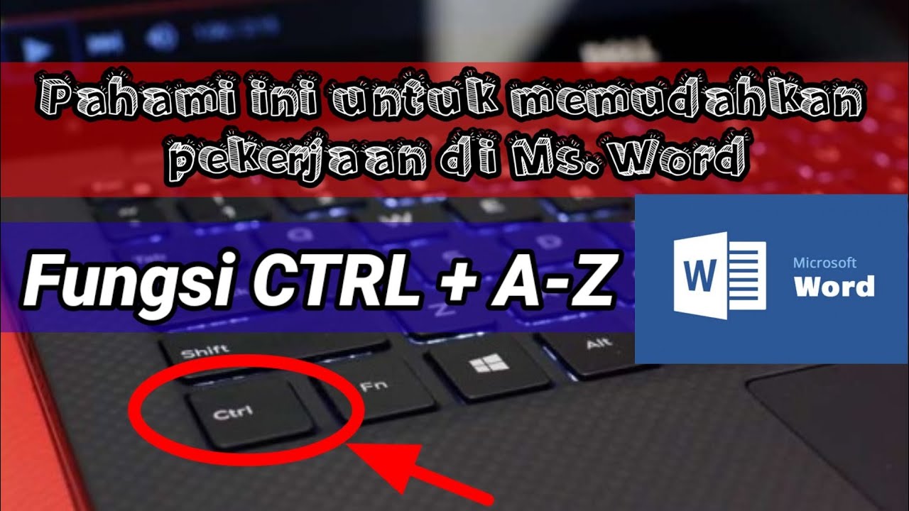 Fungsi Ctrl A Z Pada Microsoft Word Youtube