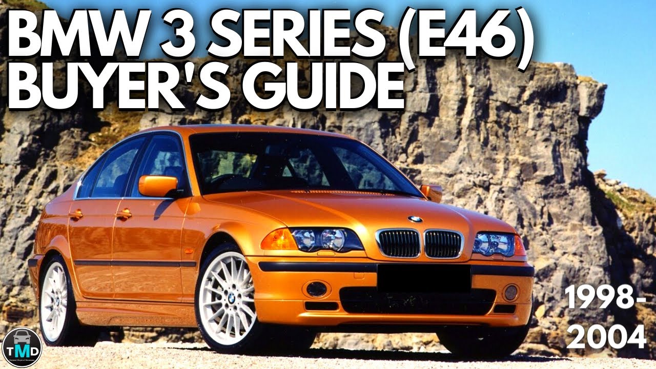 Bmw 3 Series E46 Buyers Guide Reliability 1998 2006 Avoid Buying A