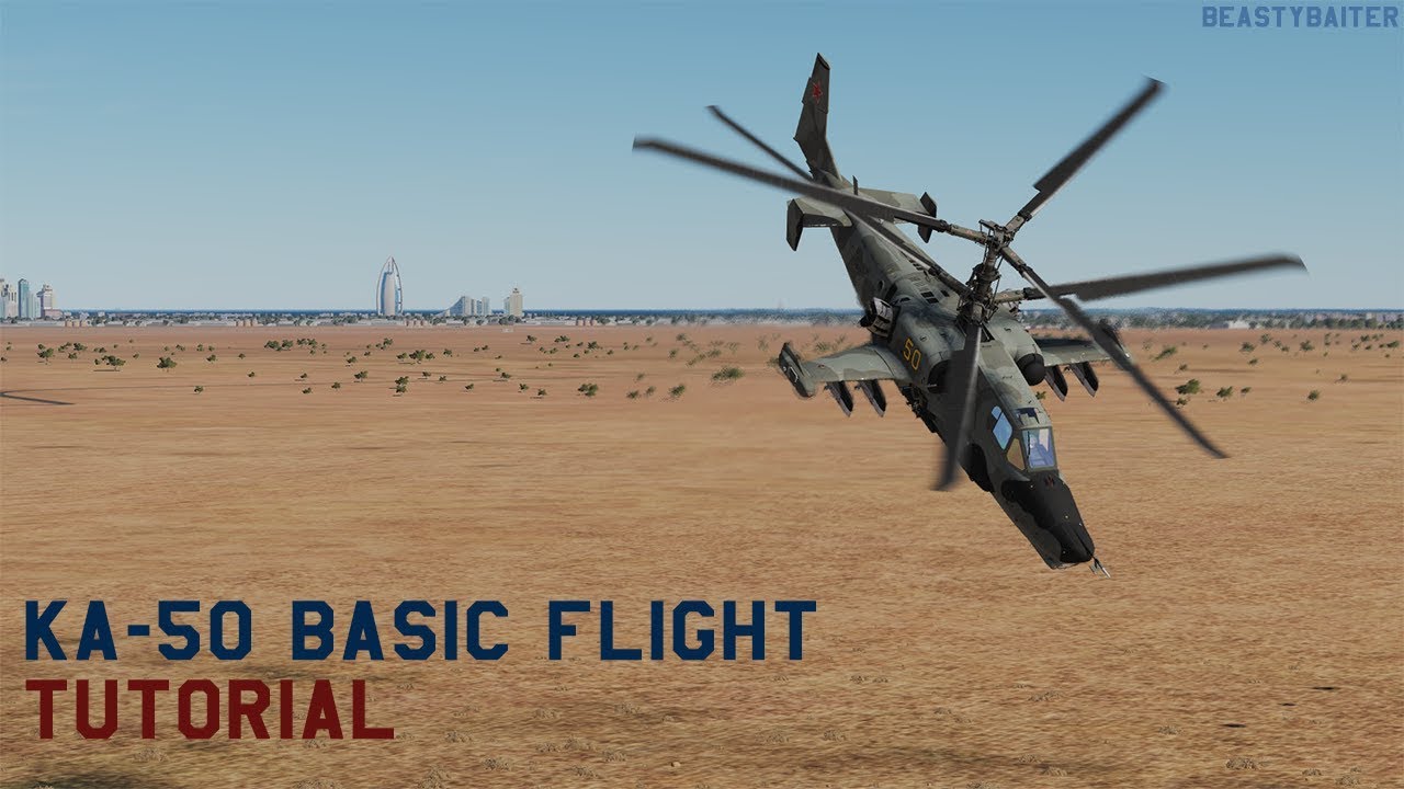 Ka 50 Basic Flight Tutorial Youtube