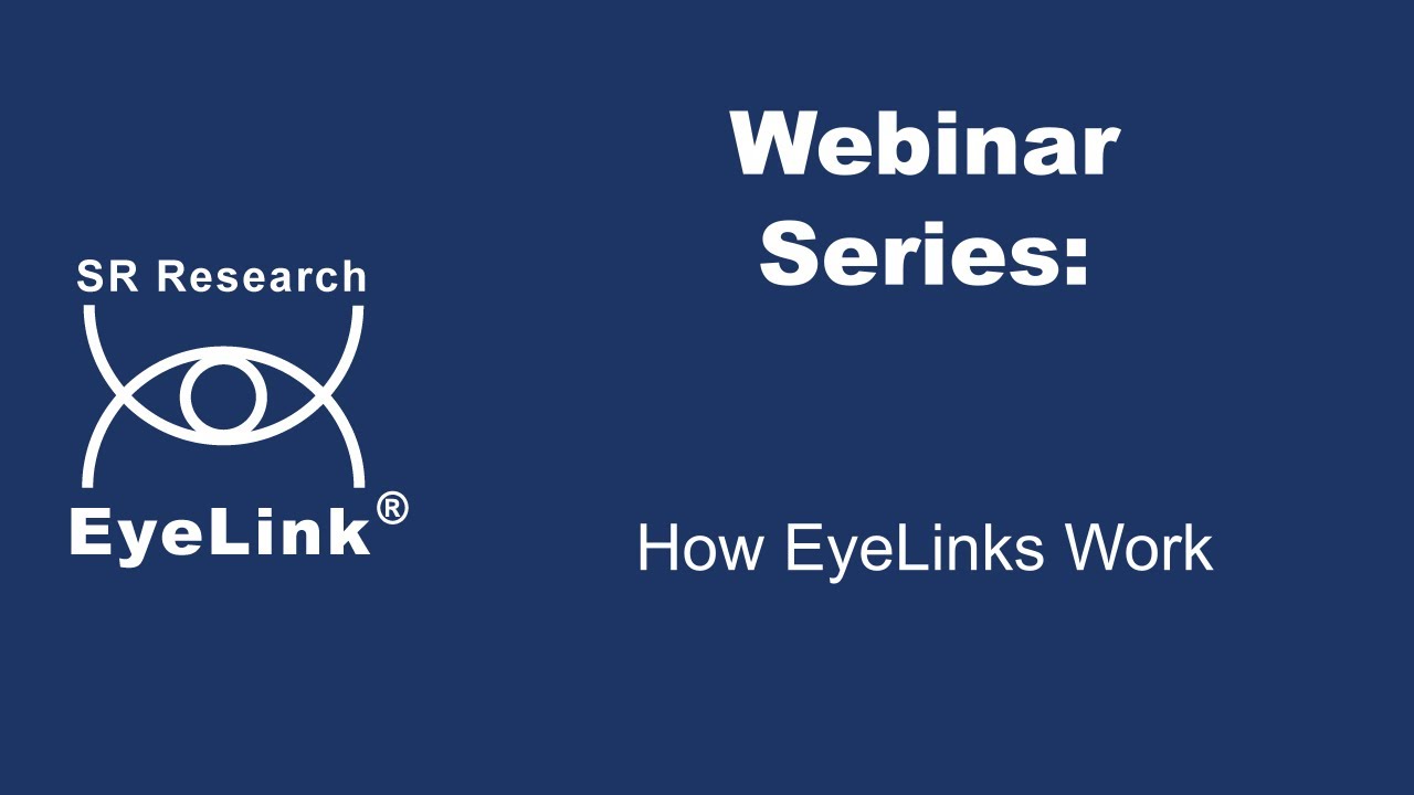 Webinar How Eyelinks Work Youtube