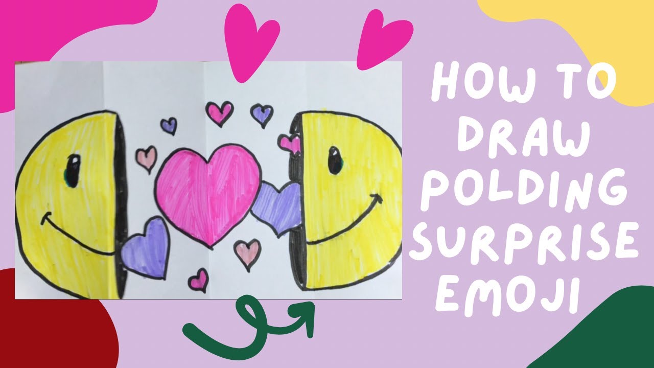 How To Draw An Emoji Folding Surprise With Hearts Inside Youtube