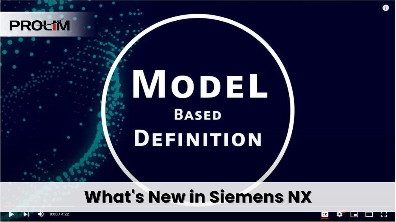 What S New In Siemens Nx Model Based Definition Prolim Youtube