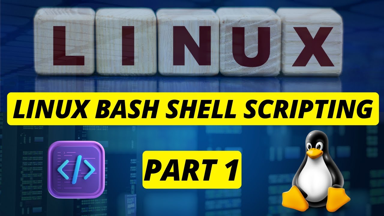 What Is Linux Bash Shell Scripting Bash Shell Scripting Fundamentals