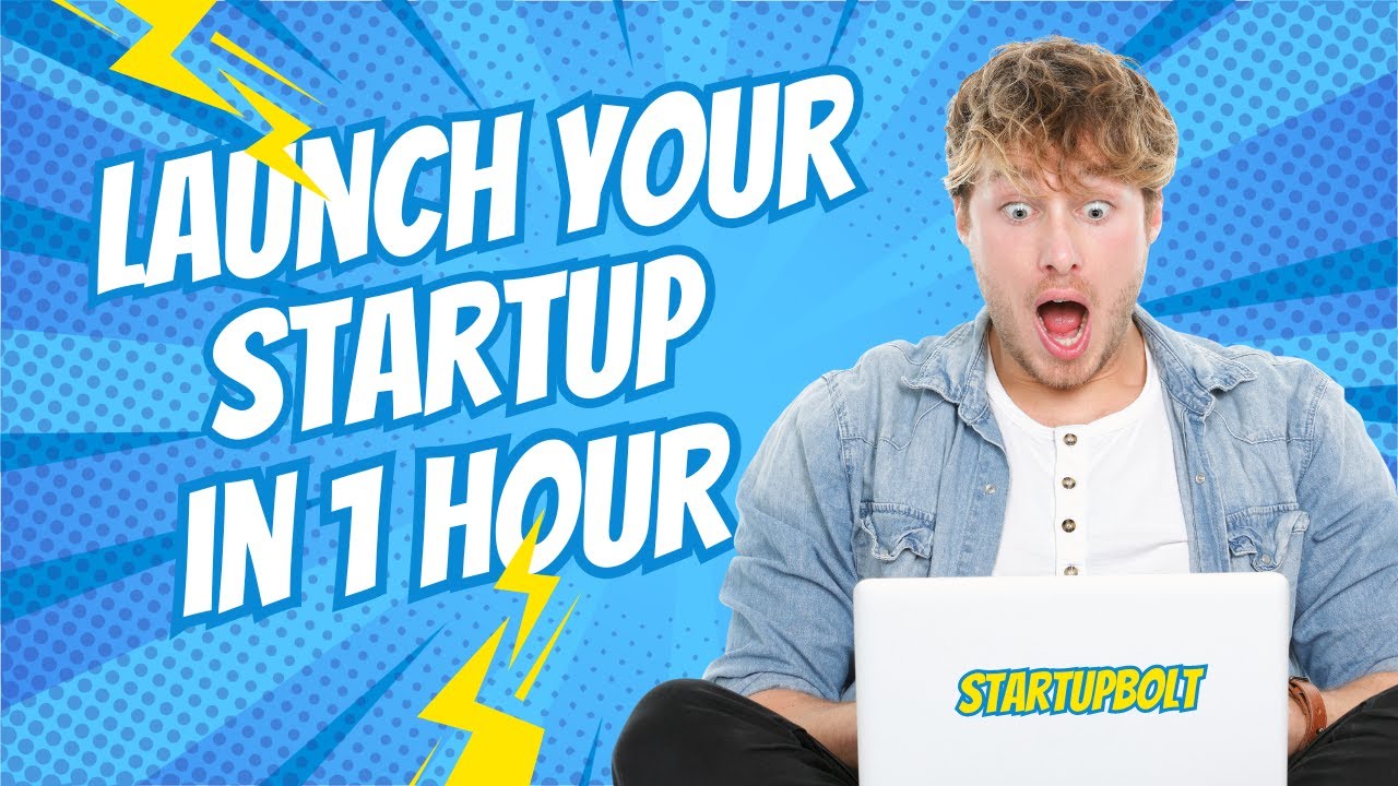 Launch Your Startup In Just 1 Hour With Startupbolt A Step By Step