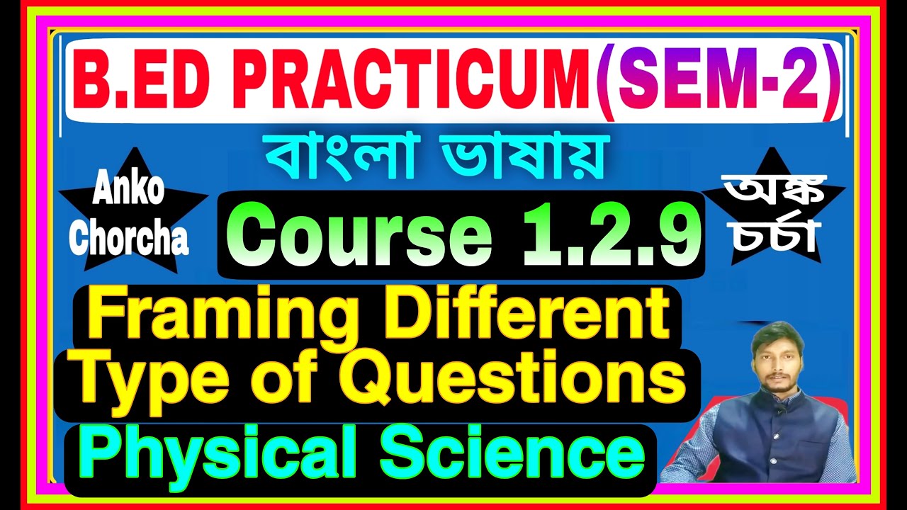 1 2 9 B Ed Practicum 2nd Sem Physical Science Subject Framing