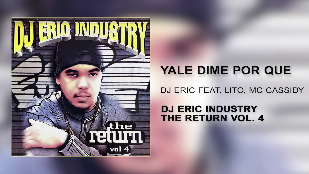 6 Yale Dime Por Que Dj Eric Ft Lito Mc Cassidy рџћ Audio Cover рџ ђ Youtube