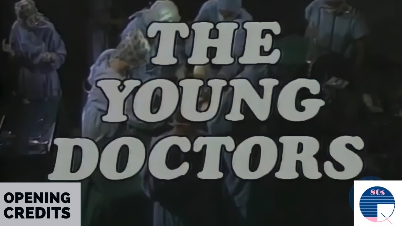 The Young Doctors Opening Credits Youtube