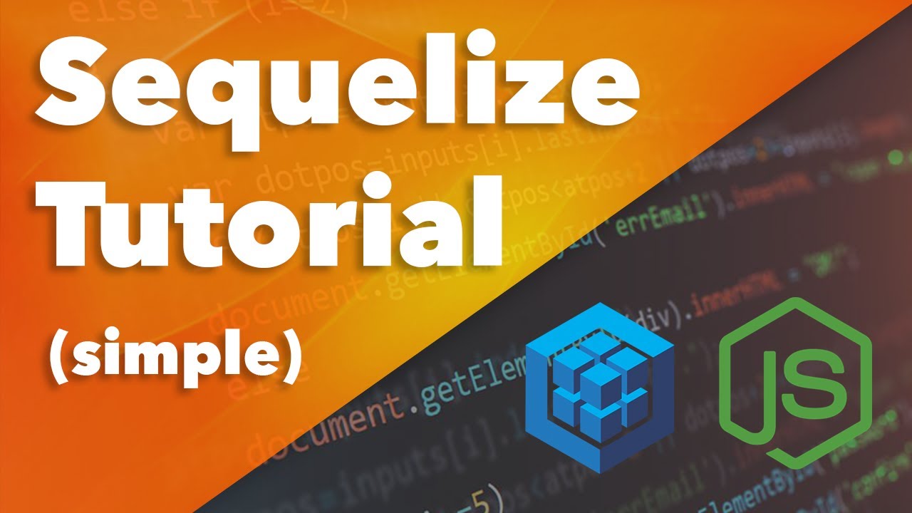 How To Use Sequelize Orm In Nodejs Tutorial Youtube