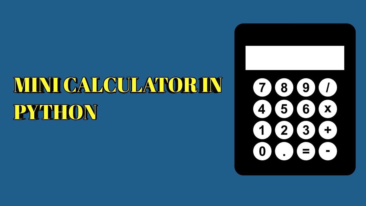 Mini Calculator Program In Python рџ Youtube