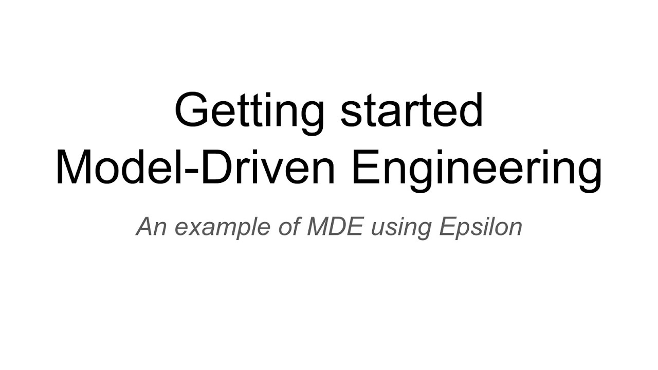 Getting Started In Model Driven Engineering Youtube