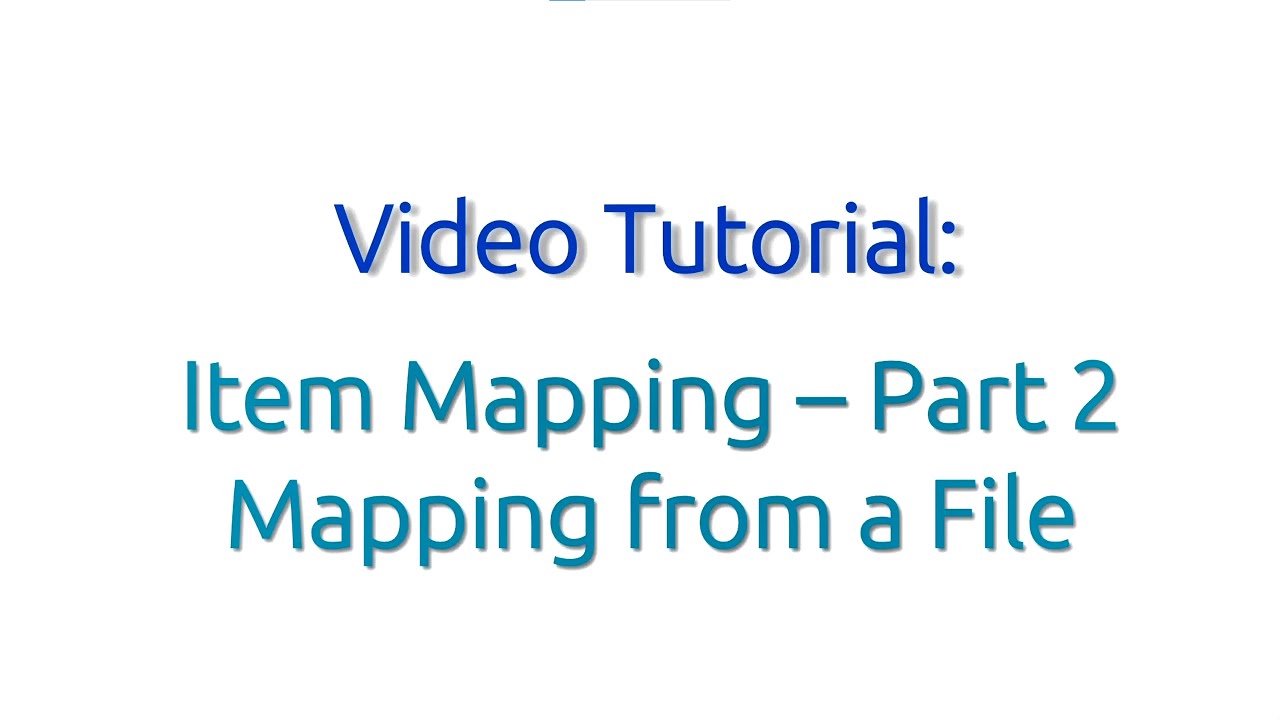 Item Mapping Tutorial Part 2 Youtube