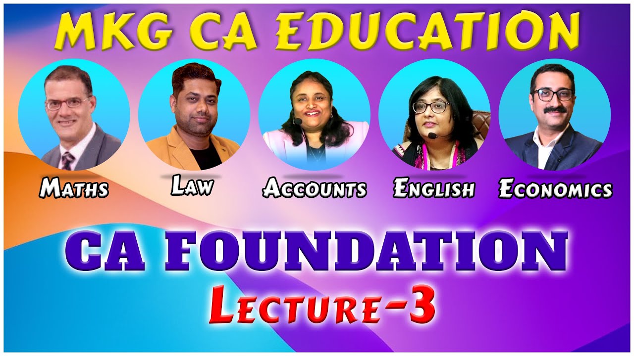 Ca Foundation Lecture 03 Youtube