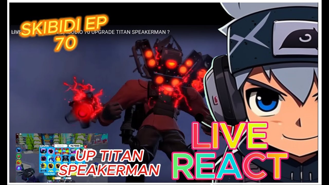 Novo Upgrade Titan Speakerman Live Skibidi Toilet Episódio 70 React