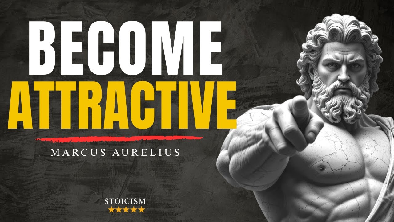 12 Stoic Habits To Be Silently And Socially Attractive Youtube