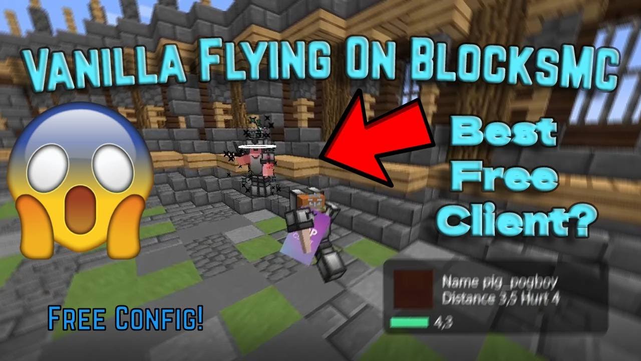 Vanilla Fly On Blocksmc Best Free Client Free Config Fdp Client