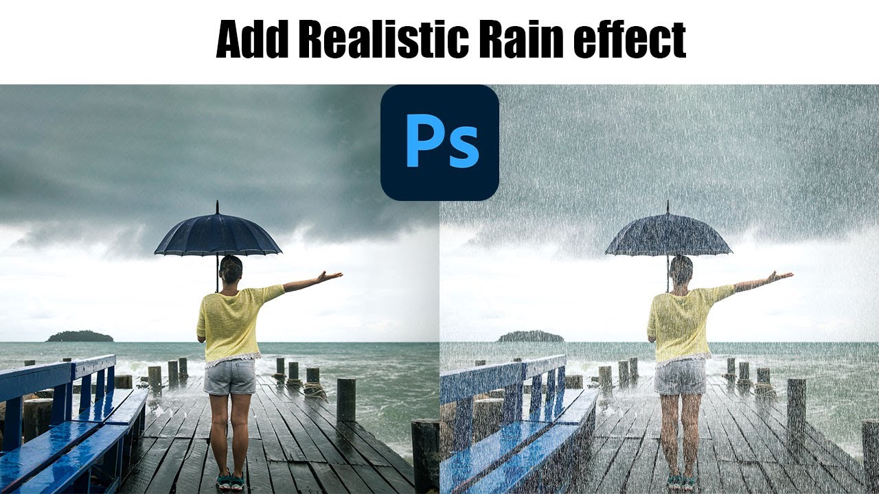 Photoshop Tutorial Add Realistic Rain Effect In Photoshop Youtube