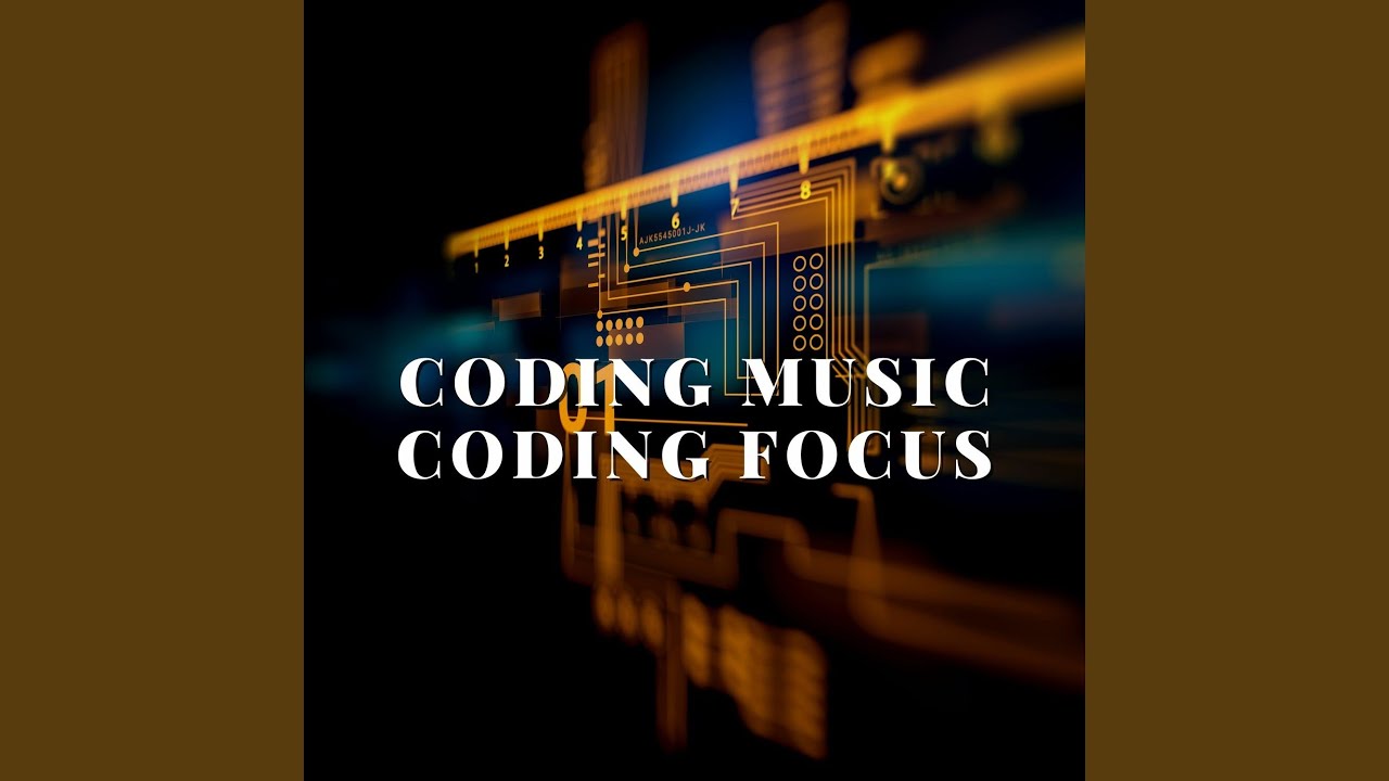 Coding Music Coding Focus Pt 1 Youtube Music
