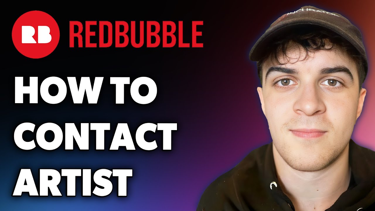 How To Contact Redbubble Artist Full 2024 Guide Youtube