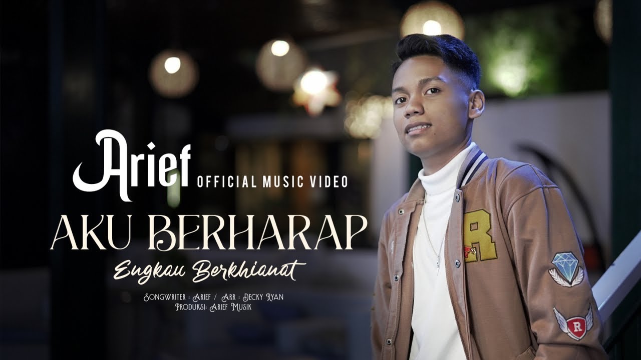 Arief Aku Berharap Engkau Berkhianat Official Music Video Youtube
