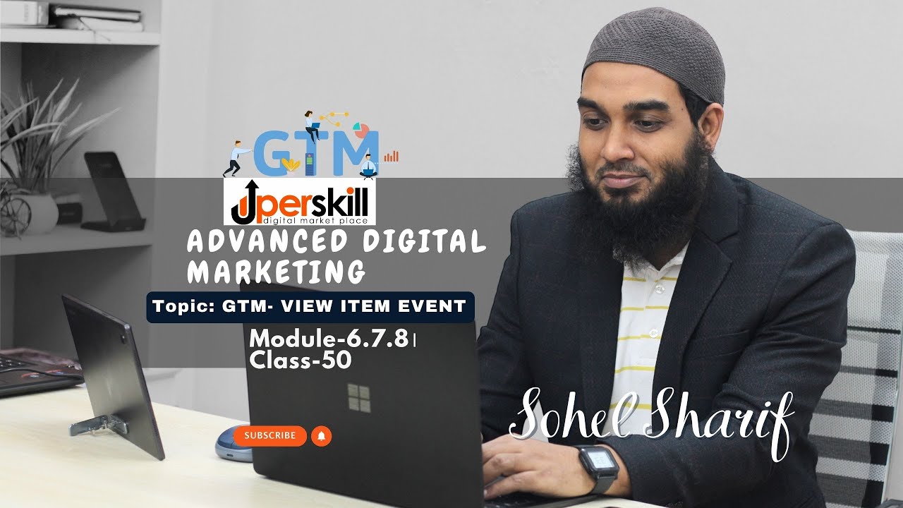 Advance Digital Marketing Module 6 7 8 Class 50рџљёgtm View Item Event