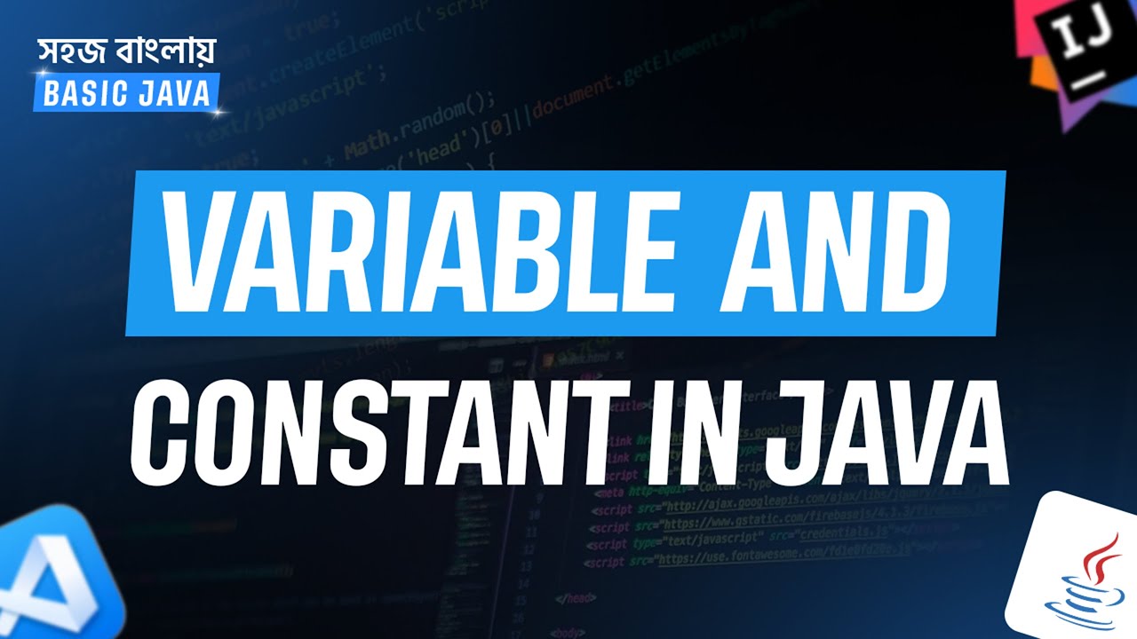 07 Variables Constants In Java Explained Bangla Tutorial