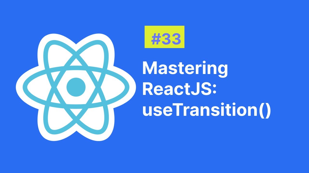 Mastering Reactjs Usetransition Hook Youtube
