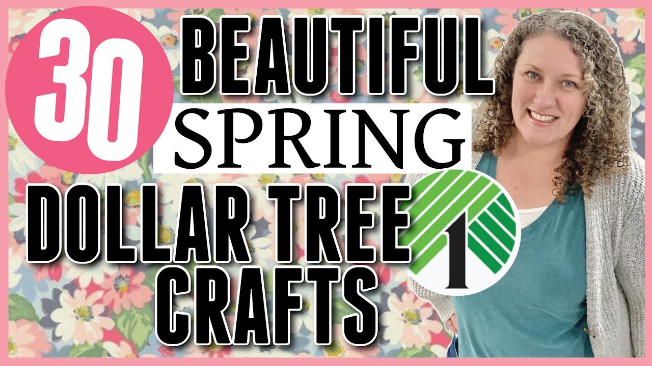 30 Beautiful Dollar Tree Easy Spring Farmhouse Diy Crafts Youtube