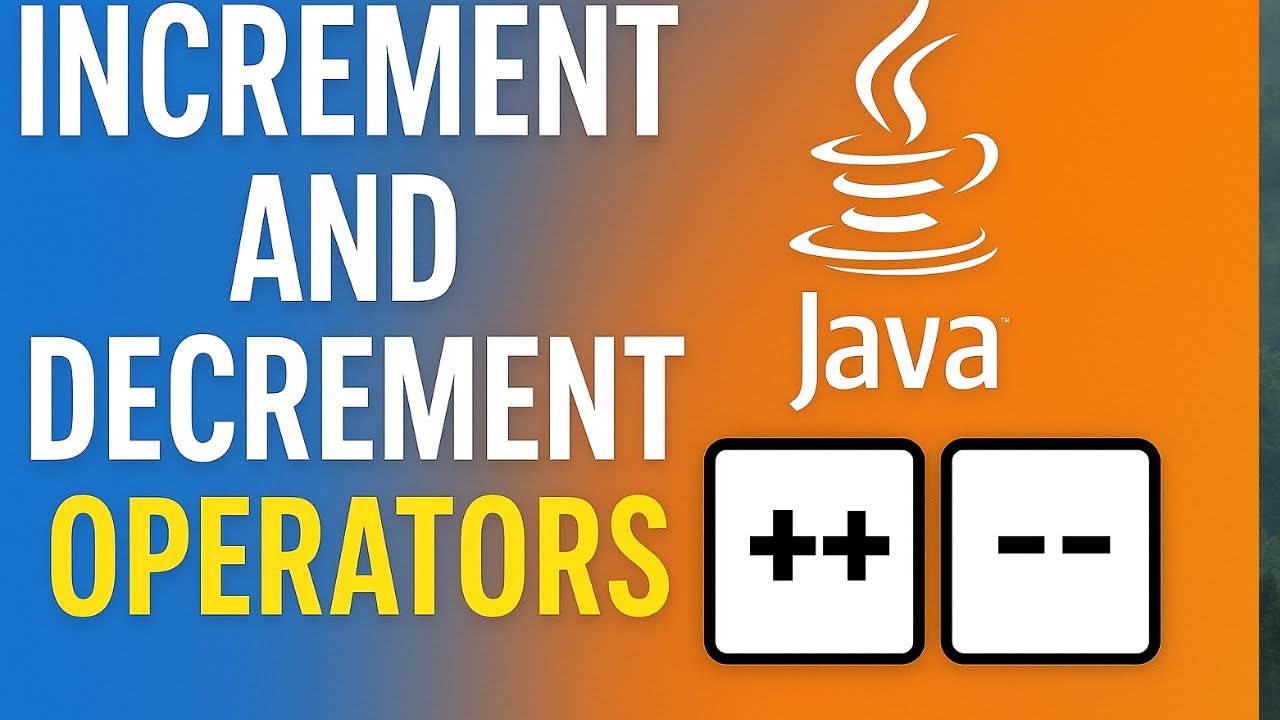 Java Increment And Decrement Operators Pre Post Explained