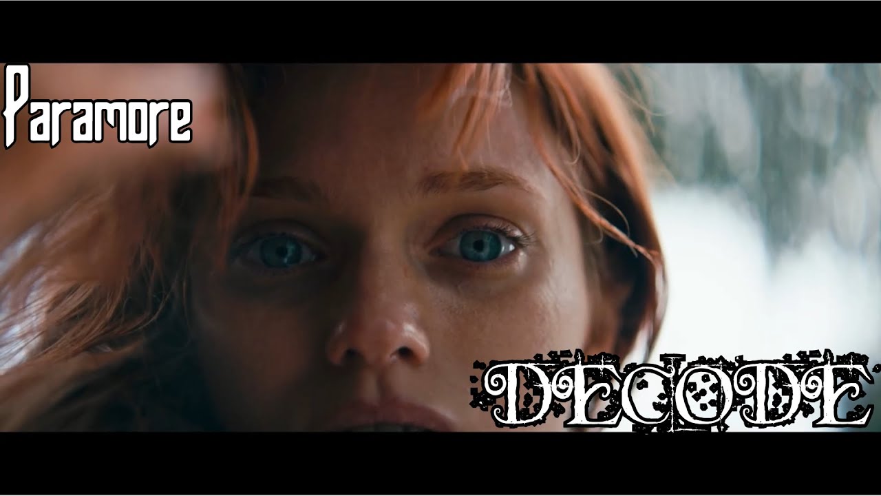 Paramore Decode Youtube Music