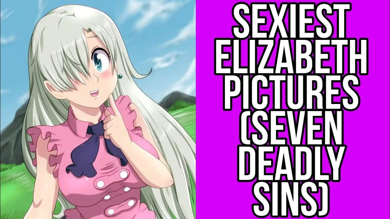 Elizabeth Seven Deadly Sins Naked